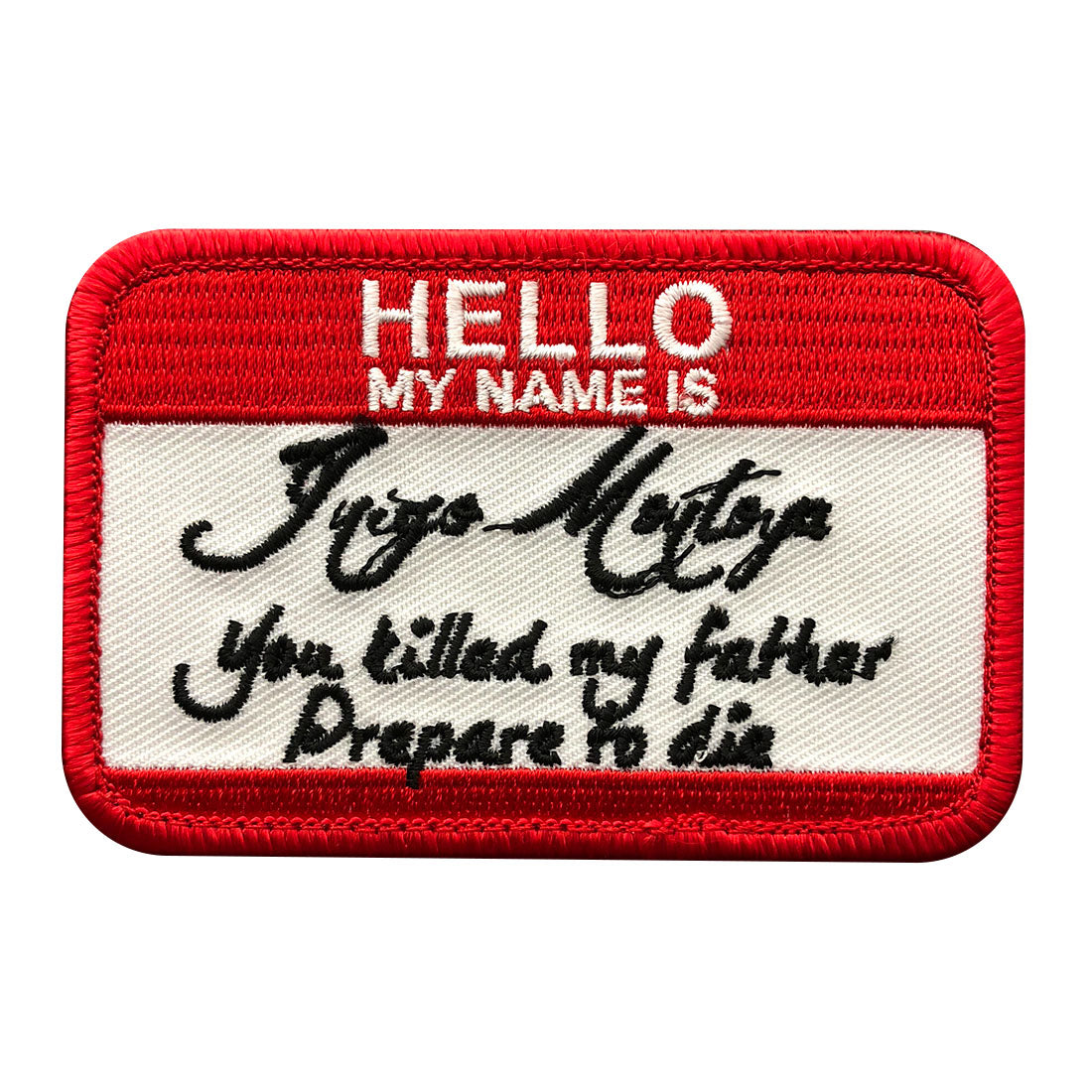 Hello My Name is Inigo Montoya Patch (Embroidered Hook) (Red) – MILTACUSA