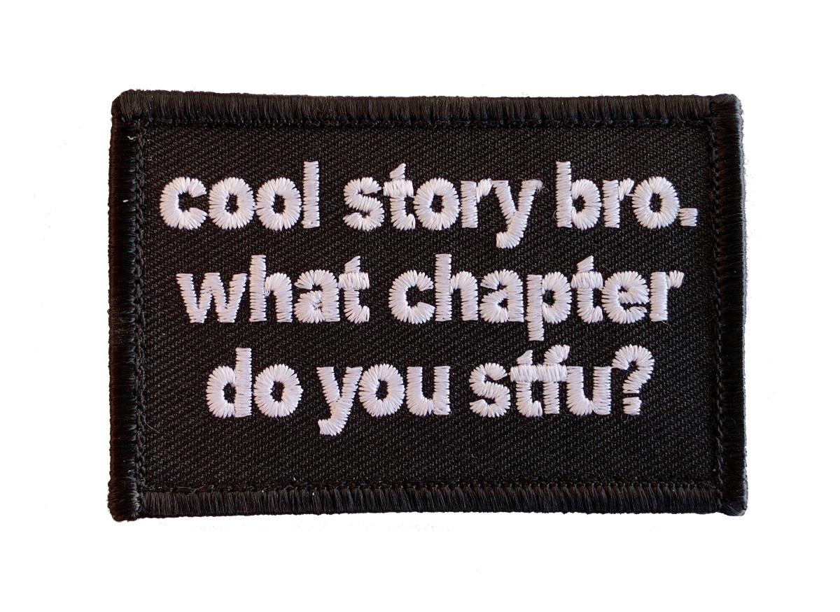 Miltacusa Cool Story Bro What Chapter Do You STFU Tactical Hook Patch ...
